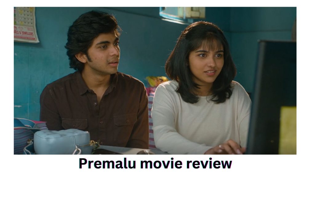 Premalu movie Review : New generation comedy romantic entertaining film ...